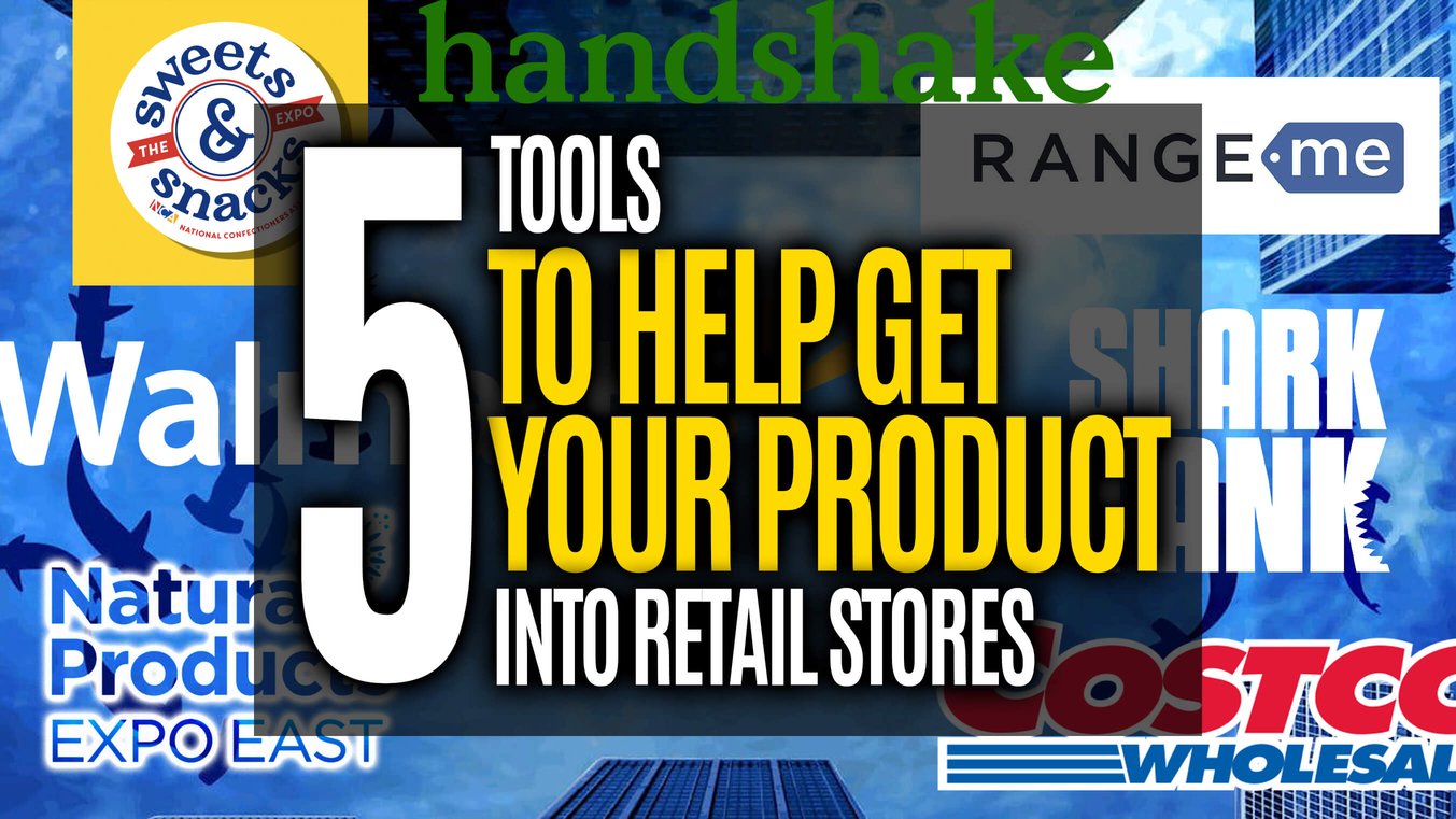 5 Tools To Help You Get Your Product Into Retail Stores