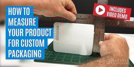 How To Measure Your Product For A Custom Box [with Video]