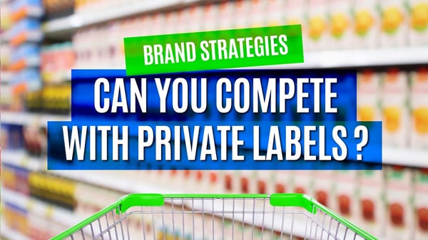 How to Compete With Private Label Brands