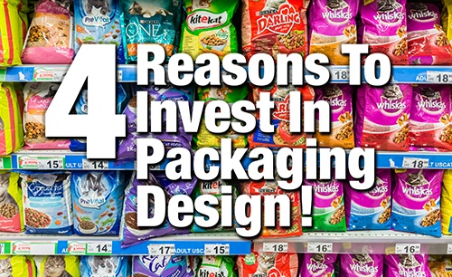 4 Reasons To Invest in Packaging Design